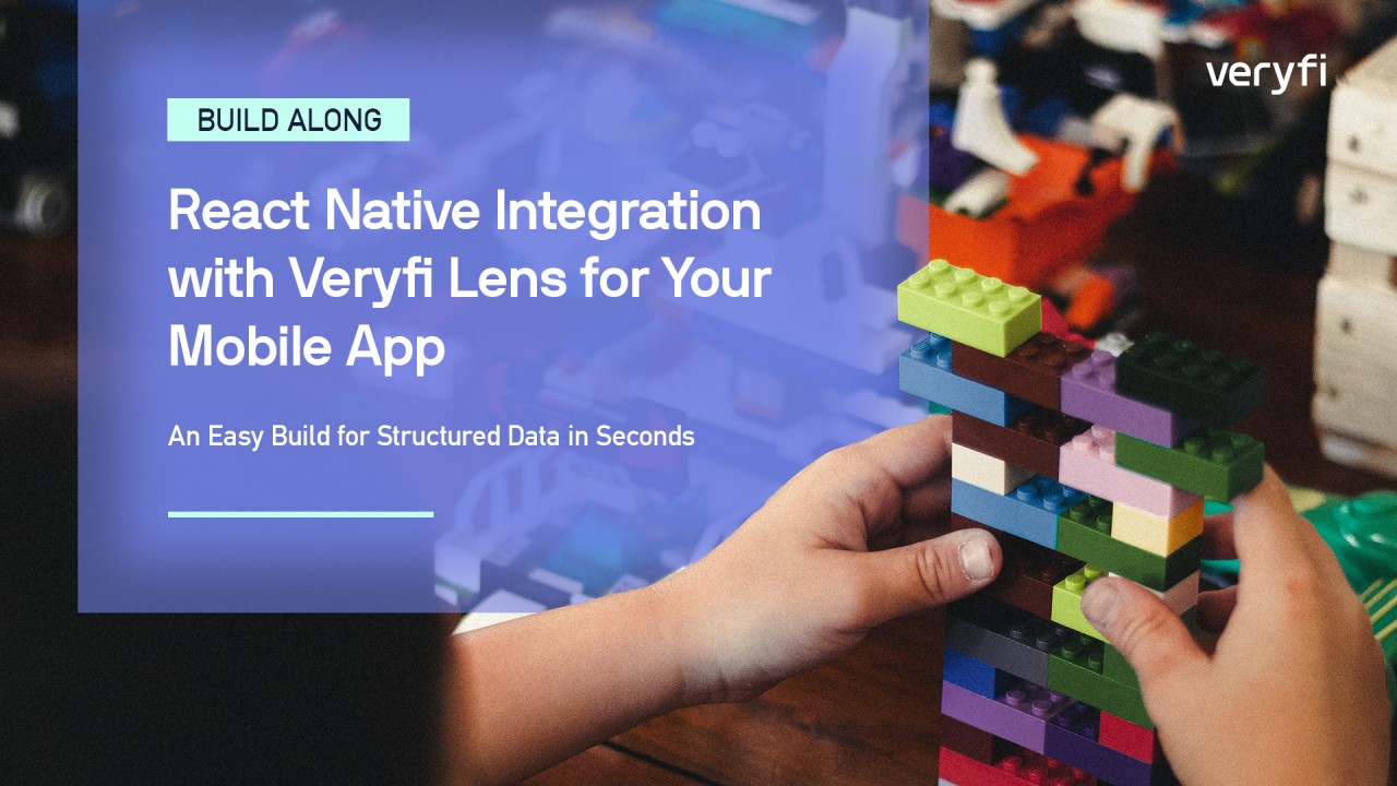 React Native Integration with Veryfi Lens: An Easy Build for Structured ... React Native Integration with Veryfi Lens: An Easy Build for Structured ...