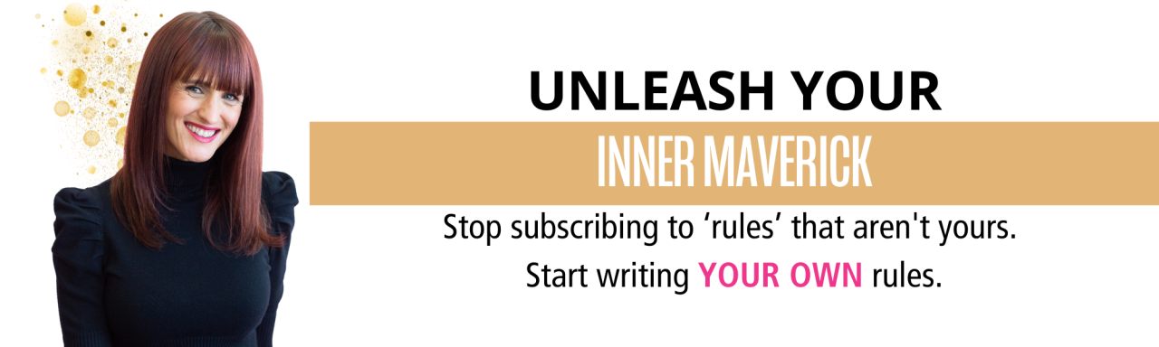Unleash Your Inner Maverick Unleash Your Inner Maverick