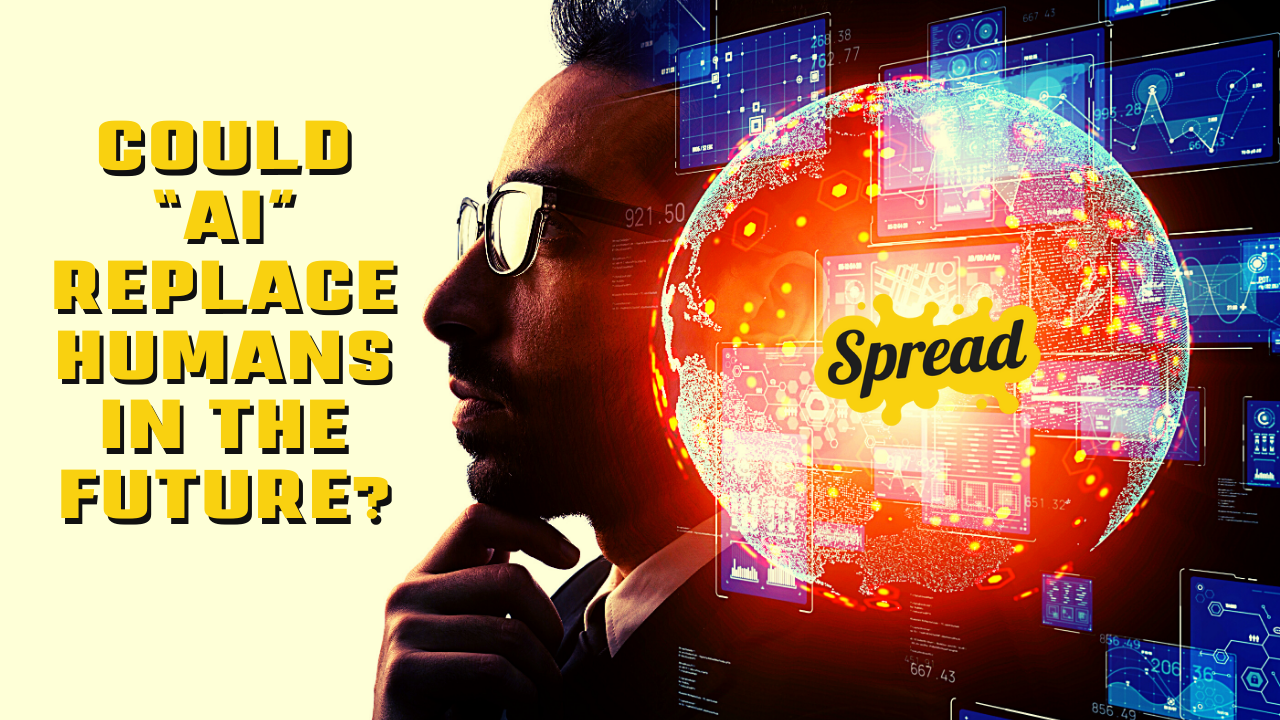 Could “AI” Replace Humans in the Future? Could “AI” Replace Humans in the Future?