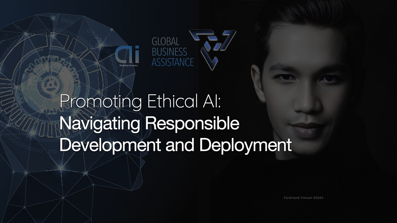 Promoting Ethical AI: Navigating Responsible Development and Deployment Promoting Ethical AI: Navigating Responsible Development and Deployment