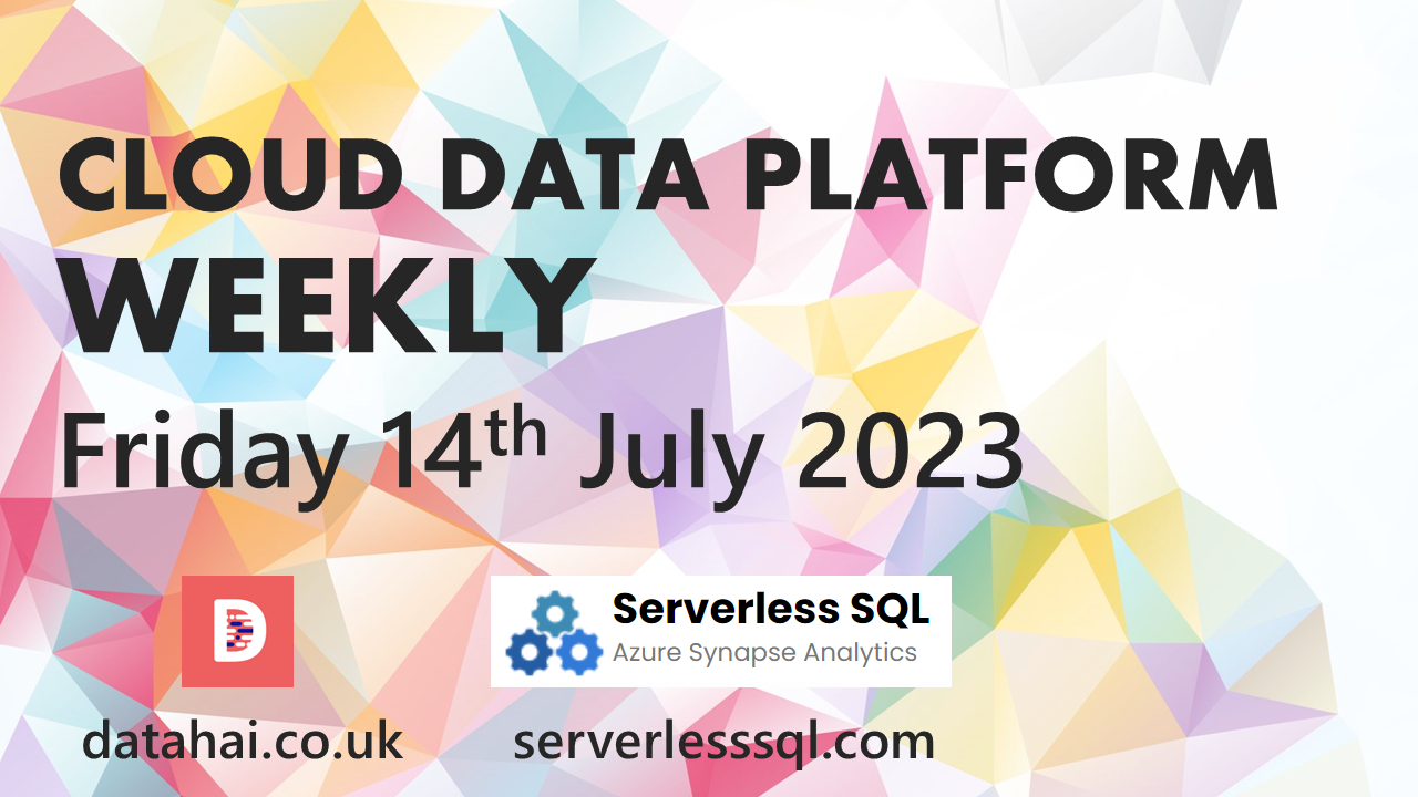 Cloud Data Platform Weekly Cloud Data Platform Weekly
