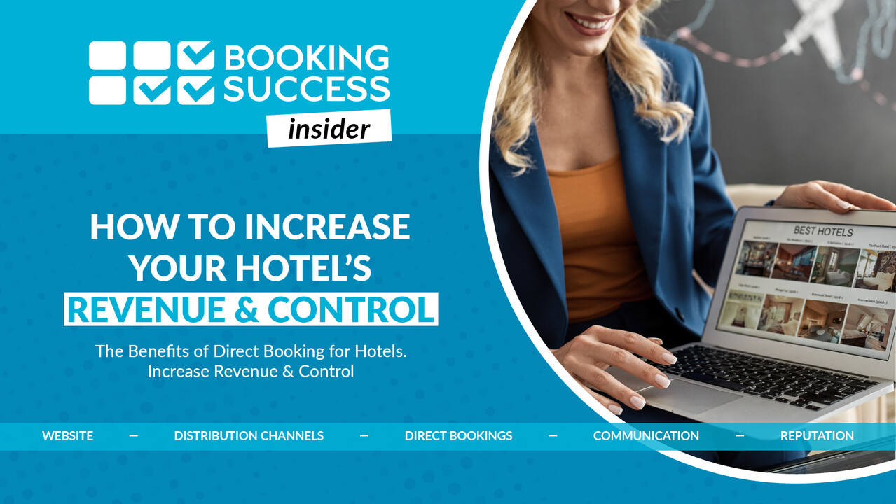 The 5 Benefits of Direct Booking for Hotels The 5 Benefits of Direct Booking for Hotels