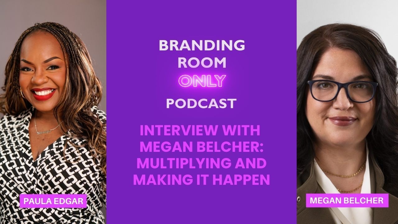 New Podcast Episode Released! Branding Room Only featuring Megan Belcher New Podcast Episode Released! Branding Room Only featuring Megan Belcher