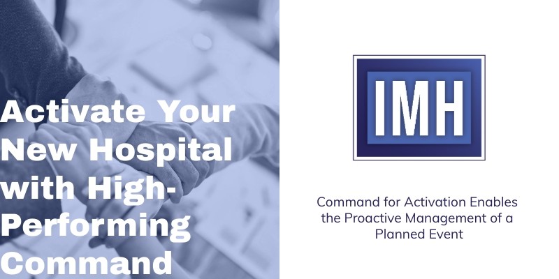 Activate Your New Hospital with High-Performing Command Activate Your New Hospital with High-Performing Command