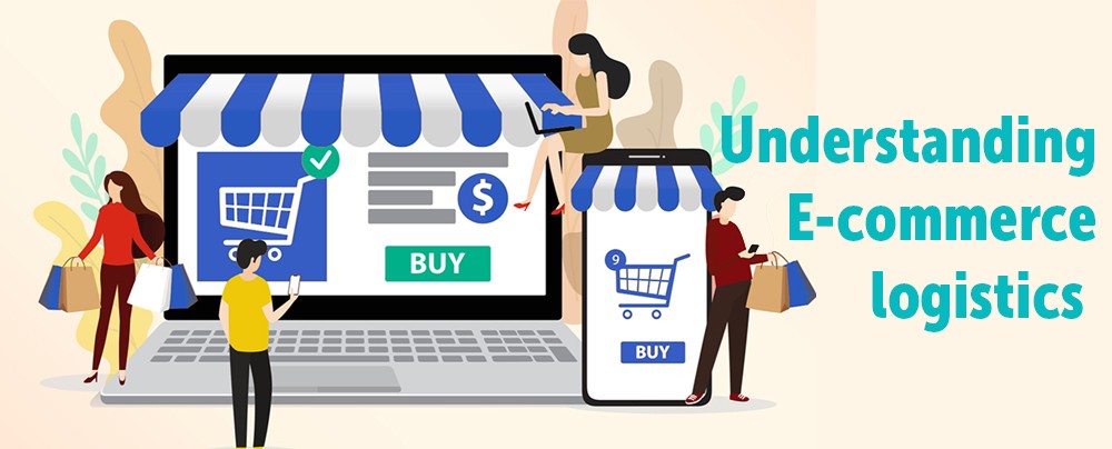 Understanding E-commerce logistics Understanding E-commerce logistics