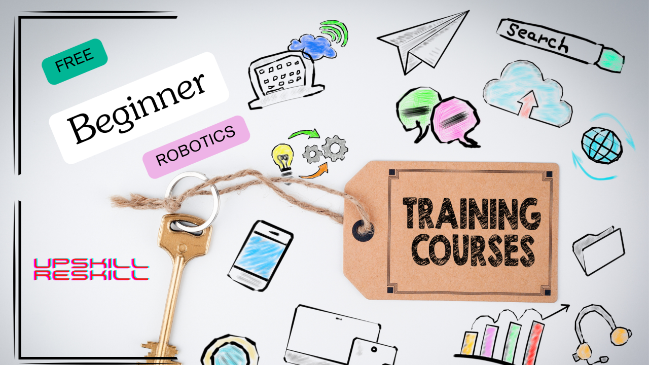3 Free Courses to help your team Embrace Robotics 3 Free Courses to help your team Embrace Robotics