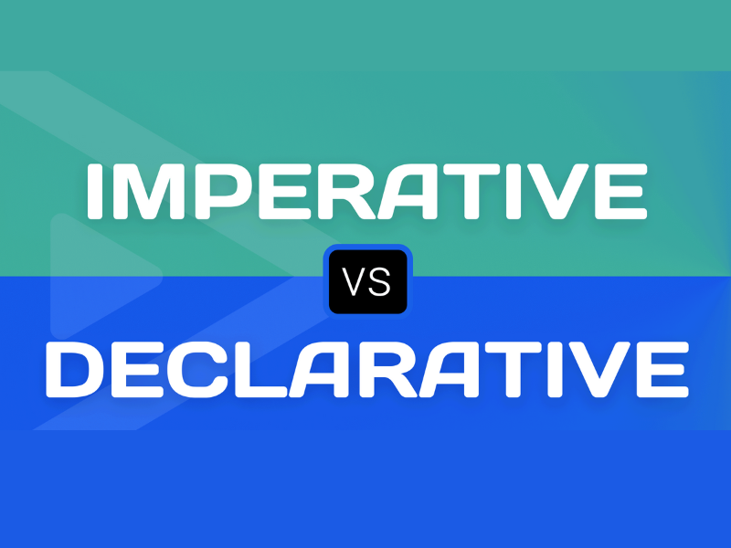 Imperative vs. Declarative: Code Abstraction! Imperative vs. Declarative: Code Abstraction!
