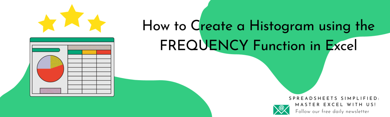 How to Create a Histogram using the FREQUENCY Function in Excel How to Create a Histogram using the FREQUENCY Function in Excel