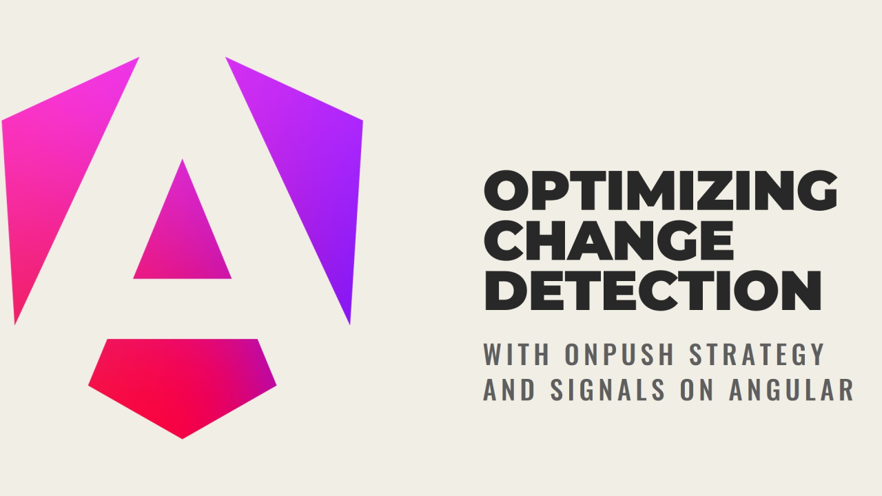 Optimize change detection with OnPush strategy and signals Optimize change detection with OnPush strategy and signals