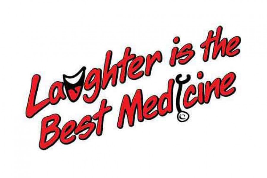 Laughter is Good Medicine Laughter is Good Medicine