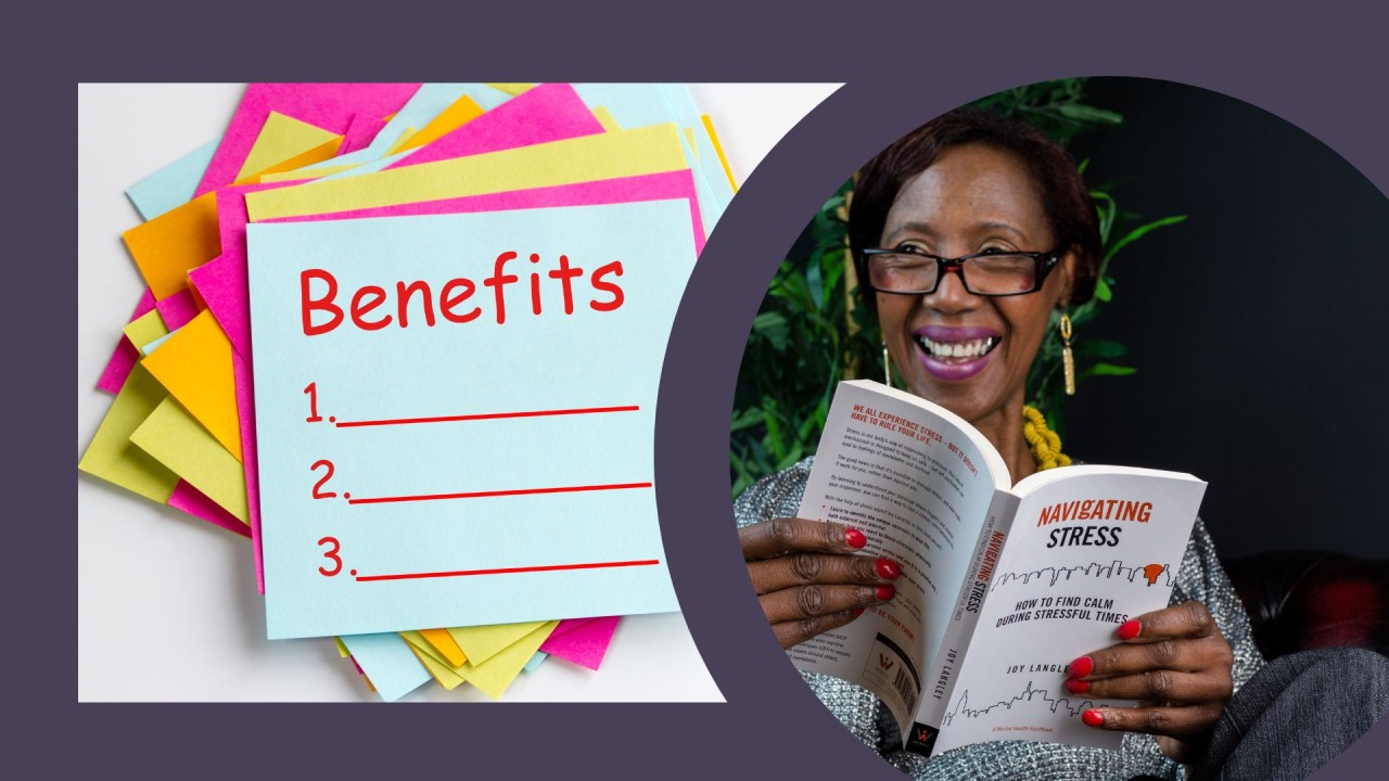 Unexpected Benefits Unexpected Benefits