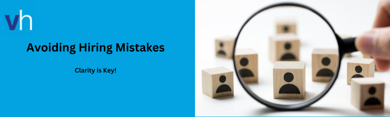 Avoiding Hiring Mistakes Avoiding Hiring Mistakes