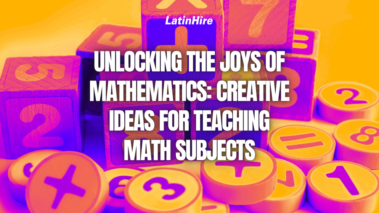 Unlocking the Joys of Mathematics: Creative Ideas for Teaching Math ... Unlocking the Joys of Mathematics: Creative Ideas for Teaching Math ...