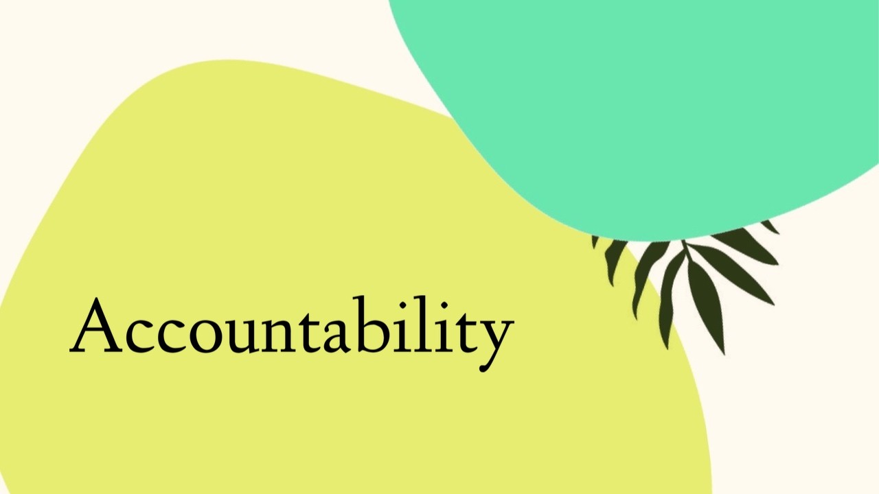 Holding Yourself Accountable - Week of 7/17 Holding Yourself Accountable - Week of 7/17