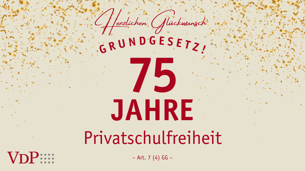 75 Jahre Grundgesetz und Privatschulfreiheit 75 Jahre Grundgesetz und Privatschulfreiheit