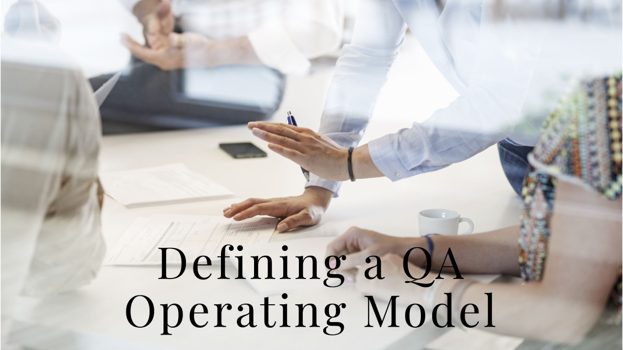 3 Layered approach to a successful QA operating model 3 Layered approach to a successful QA operating model