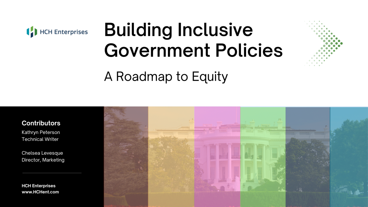 Building Inclusive Government Policies: A Roadmap to Equity Building Inclusive Government Policies: A Roadmap to Equity
