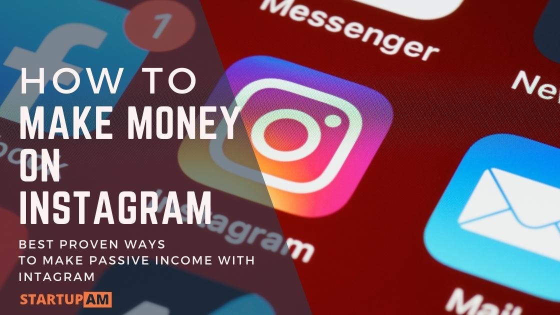 How to Make Money with Instagram: 7 Proven Ways How to Make Money with Instagram: 7 Proven Ways