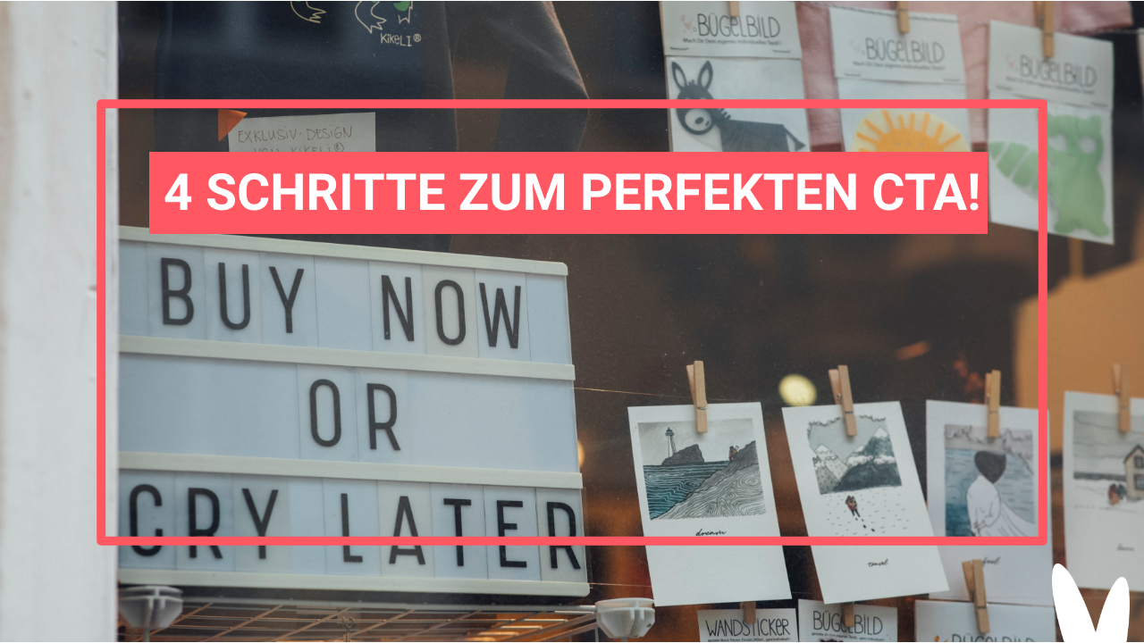 So optimierst Du Deine CTA in vier Schritten So optimierst Du Deine CTA in vier Schritten