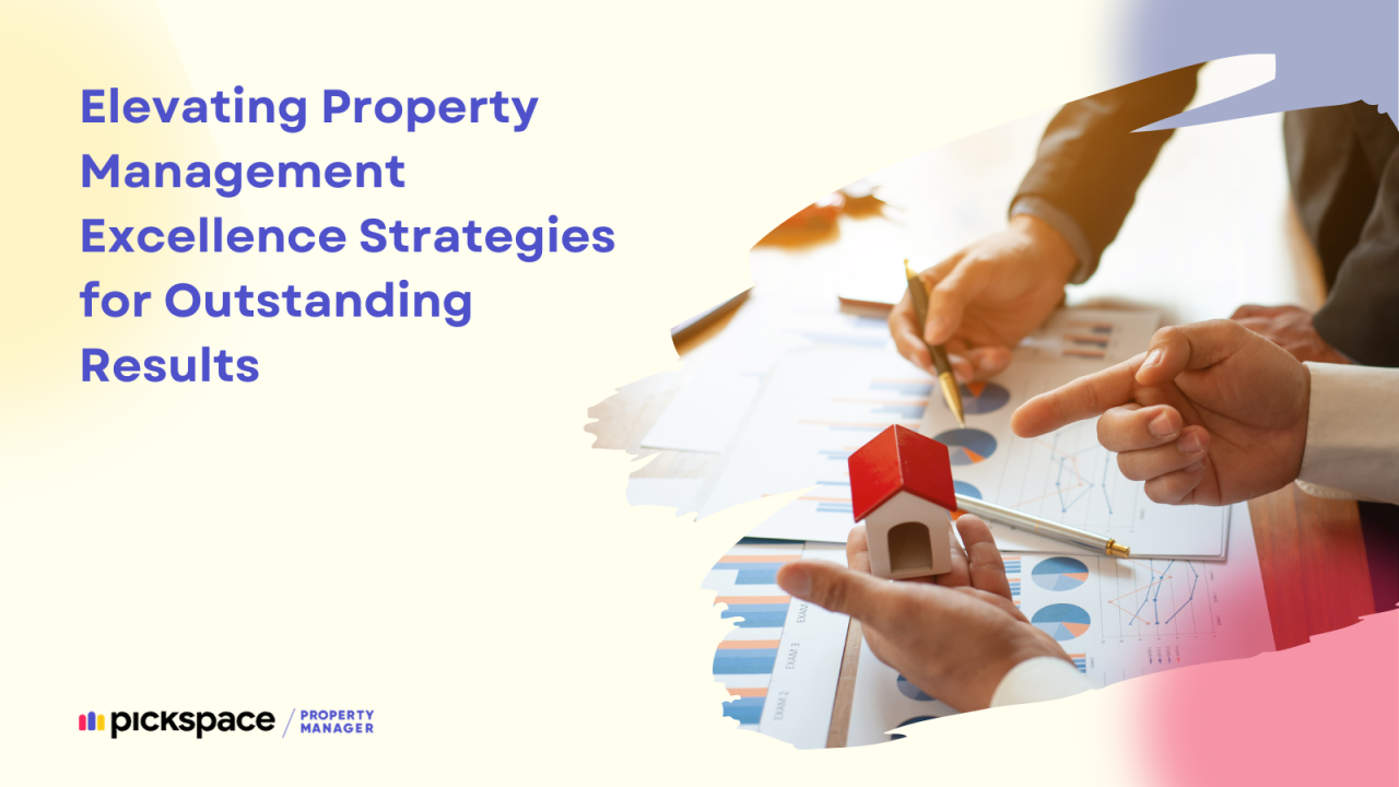 Elevating Property Management Excellence: Strategies for Outstanding ... Elevating Property Management Excellence: Strategies for Outstanding ...