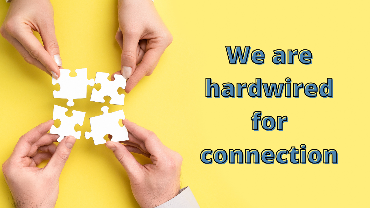 Connection Matters: Five Tips to Feel More Connected Connection Matters: Five Tips to Feel More Connected