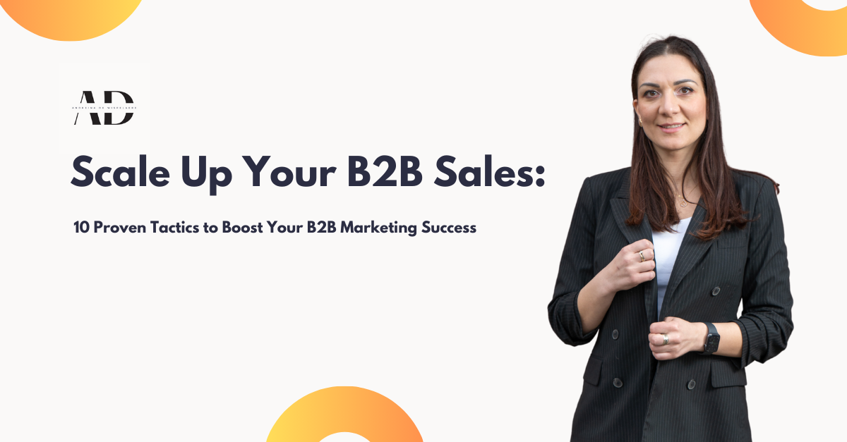 Scale Up Your B2B Sales: 10 Proven Tactics to Boost Your B2B Marketing ... Scale Up Your B2B Sales: 10 Proven Tactics to Boost Your B2B Marketing ...