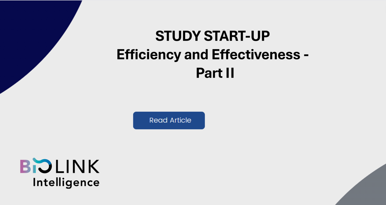 STUDY START-UP: Efficiency and Effectiveness - Part II STUDY START-UP: Efficiency and Effectiveness - Part II