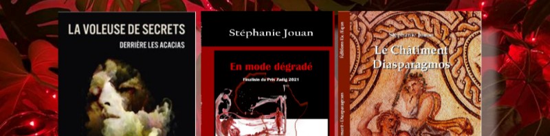 Stéphanie JOUAN-AUPETITALOT - Auteure de fiction - Editions Ex Aequo ... Stéphanie JOUAN-AUPETITALOT - Auteure de fiction - Editions Ex Aequo ...