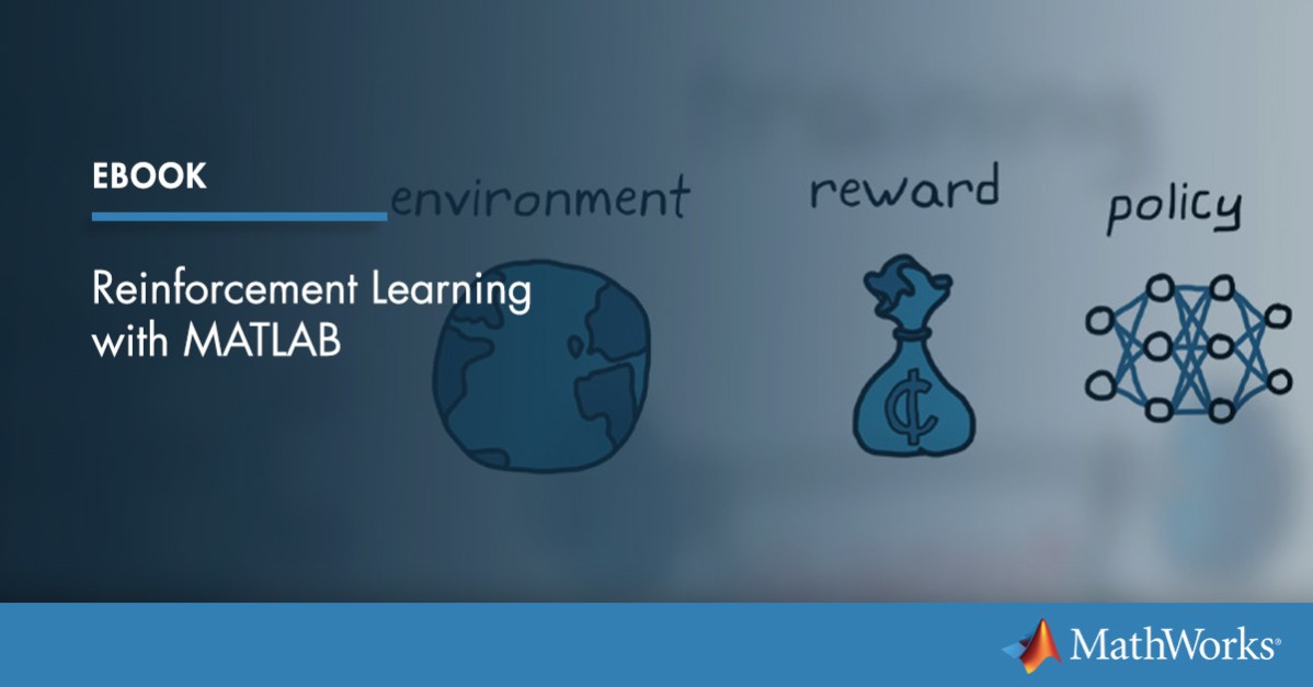 MathWorks on LinkedIn: Reinforcement Learning with MATLAB ... MathWorks on LinkedIn: Reinforcement Learning with MATLAB ...