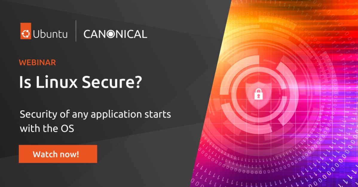 Canonical on LinkedIn: Is Linux secure? | Ubuntu Canonical on LinkedIn: Is Linux secure? | Ubuntu