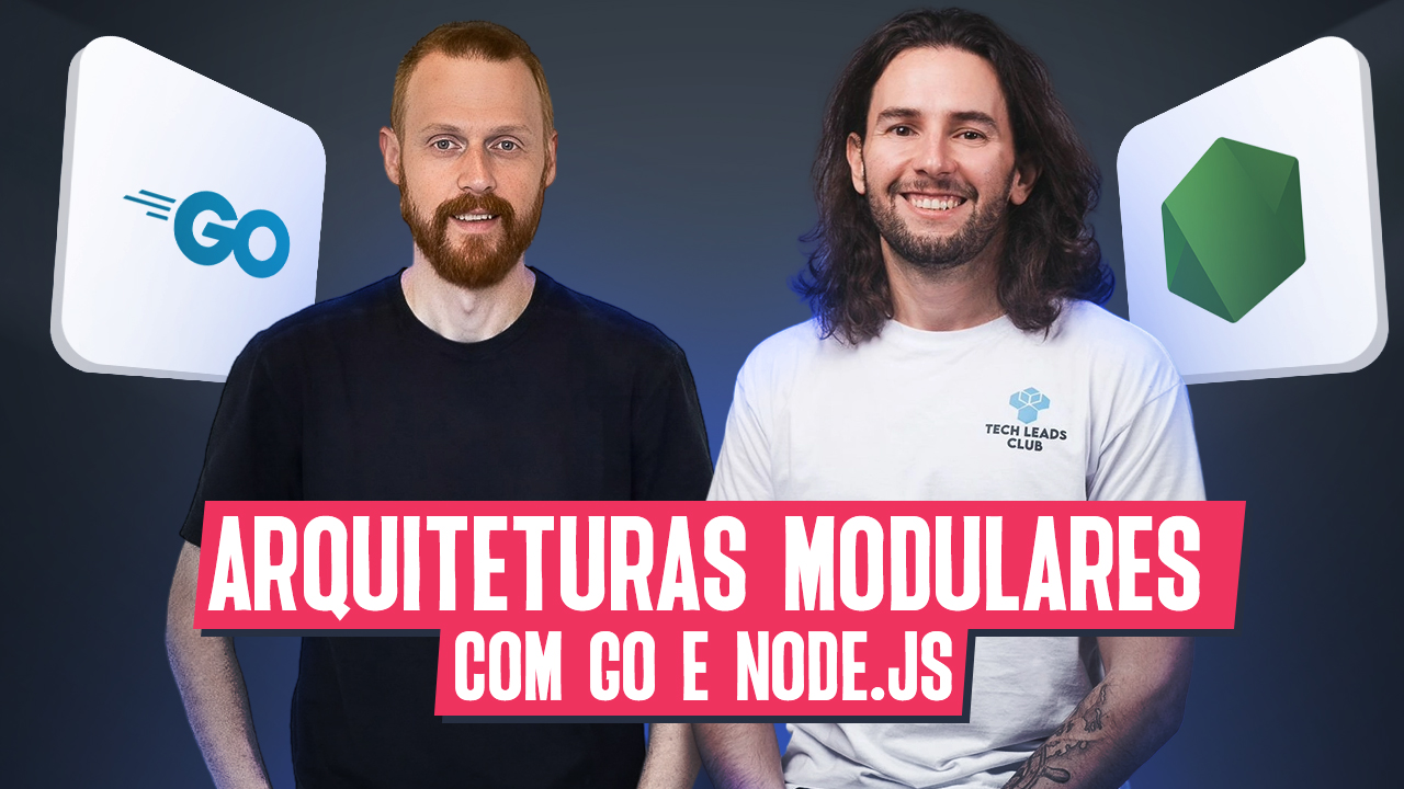 Arquiteturas Modulares em Go e Node.js - Elton Minetto e Waldemar Neto ... Arquiteturas Modulares em Go e Node.js - Elton Minetto e Waldemar Neto ...