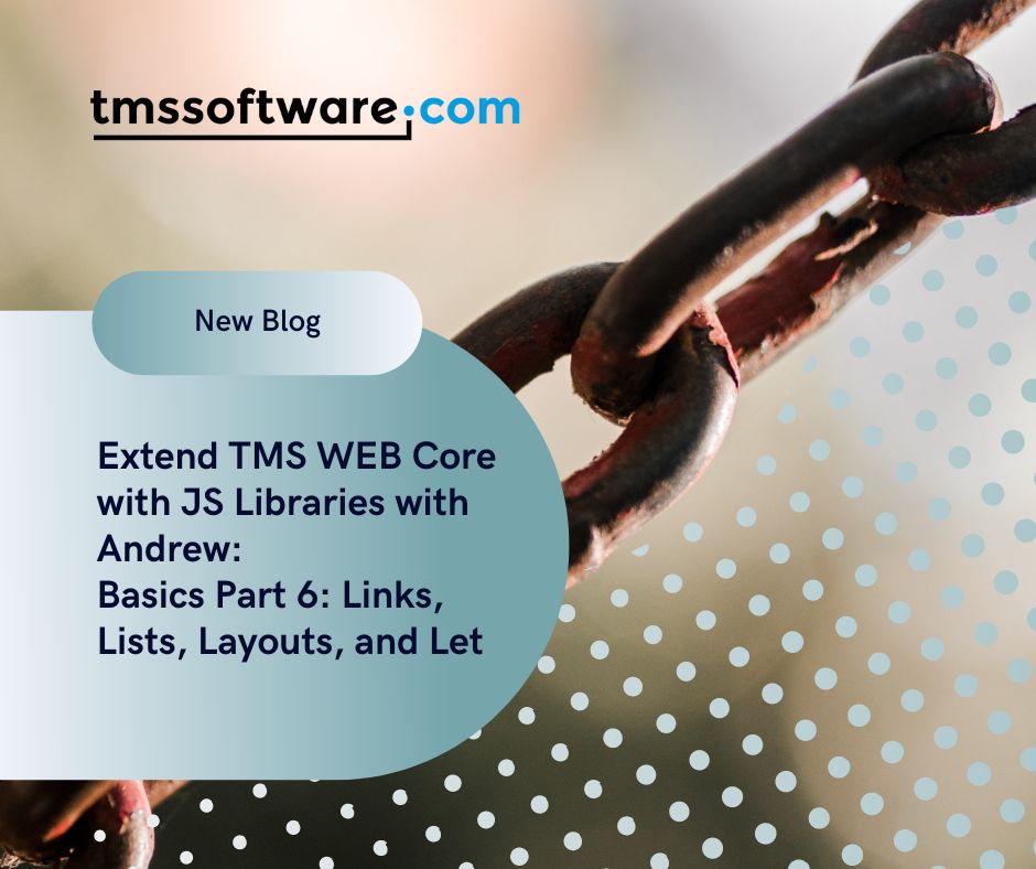 tmssoftware.com on LinkedIn: TMS Software Blog: Extend TMS WEB Core ... tmssoftware.com on LinkedIn: TMS Software Blog: Extend TMS WEB Core ...