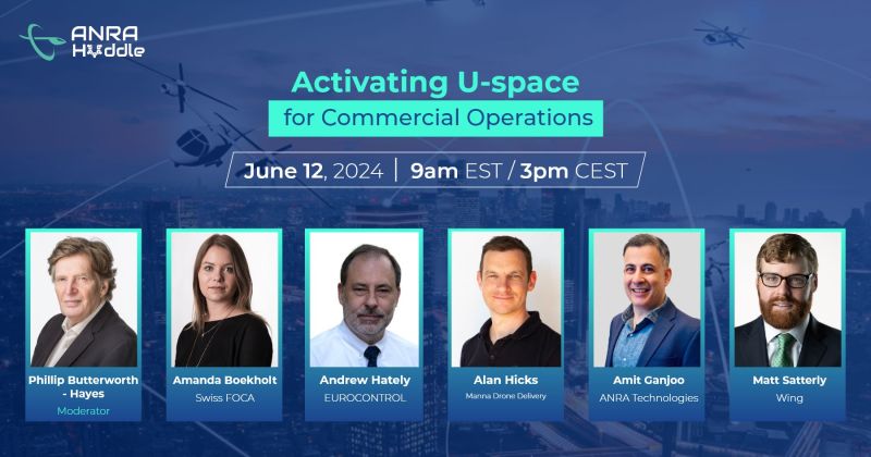ANRA Technologies on LinkedIn: ANRA Huddle: Activating U-space for ... ANRA Technologies on LinkedIn: ANRA Huddle: Activating U-space for ...
