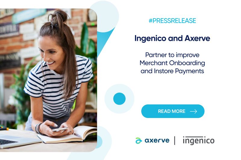 Axerve on LinkedIn: Ingenico and Axerve Partner to Improve Merchant ... Axerve on LinkedIn: Ingenico and Axerve Partner to Improve Merchant ...