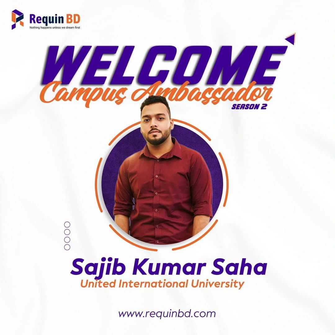 Sajib Kumar Saha on LinkedIn: #requinbd #campusambassador Sajib Kumar Saha on LinkedIn: #requinbd #campusambassador