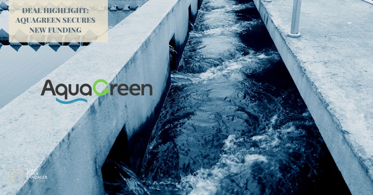 Lund Elmer Sandager on LinkedIn: Greentech company AquaGreen secures ... Lund Elmer Sandager on LinkedIn: Greentech company AquaGreen secures ...