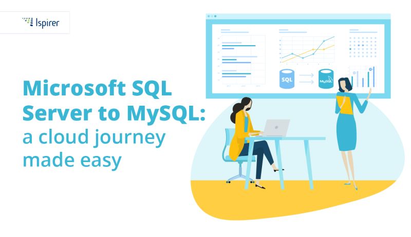 Ispirer Systems on LinkedIn: Microsoft SQL Server to MySQL: a cloud ... Ispirer Systems on LinkedIn: Microsoft SQL Server to MySQL: a cloud ...