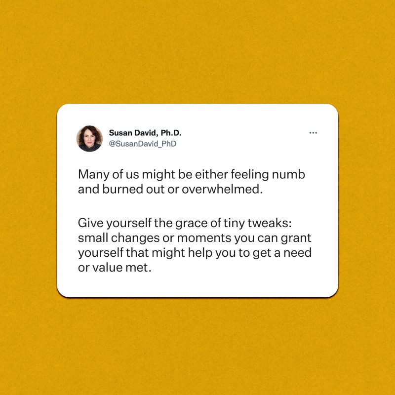 Susan David, Ph.D. on LinkedIn: When we start with tiny tweaks—making ... Susan David, Ph.D. on LinkedIn: When we start with tiny tweaks—making ...