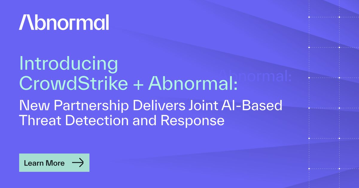 Abnormal Security on LinkedIn: Introducing CrowdStrike + Abnormal ... Abnormal Security on LinkedIn: Introducing CrowdStrike + Abnormal ...