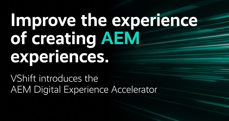 VShift on LinkedIn: Build AEM experiences faster, with less dependence ... VShift on LinkedIn: Build AEM experiences faster, with less dependence ...