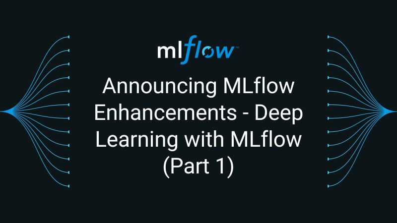 Christian Brown on LinkedIn: Announcing MLflow Enhancements - Deep ... Christian Brown on LinkedIn: Announcing MLflow Enhancements - Deep ...
