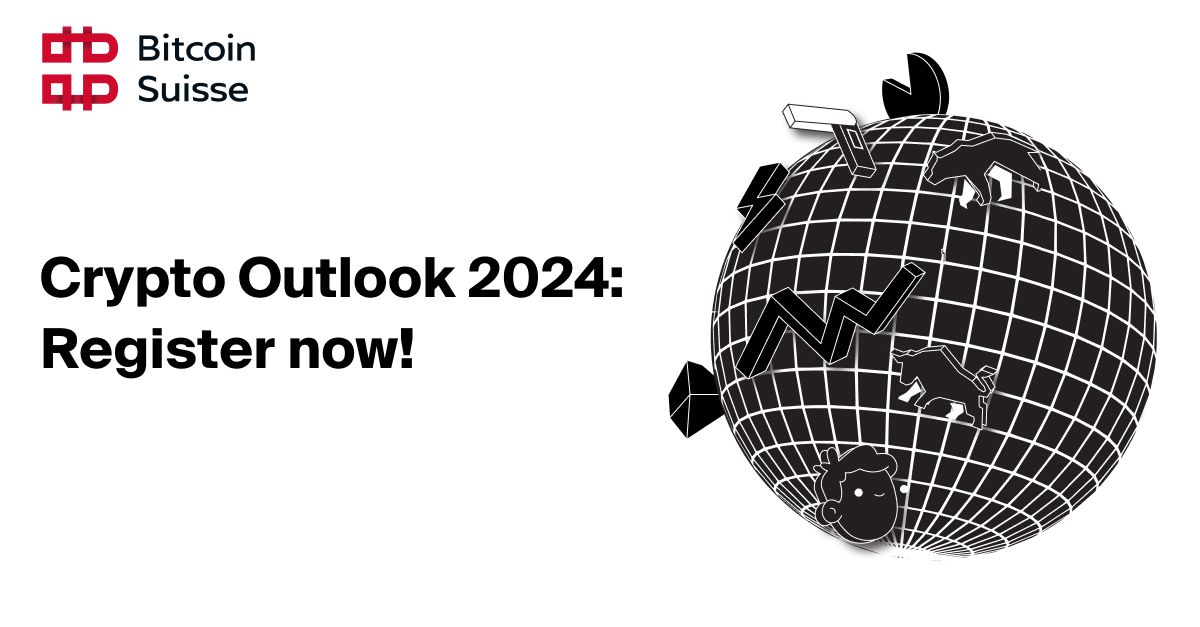 Bitcoin Suisse AG on LinkedIn: Crypto Outlook 2024 | Bitcoin Suisse Bitcoin Suisse AG on LinkedIn: Crypto Outlook 2024 | Bitcoin Suisse