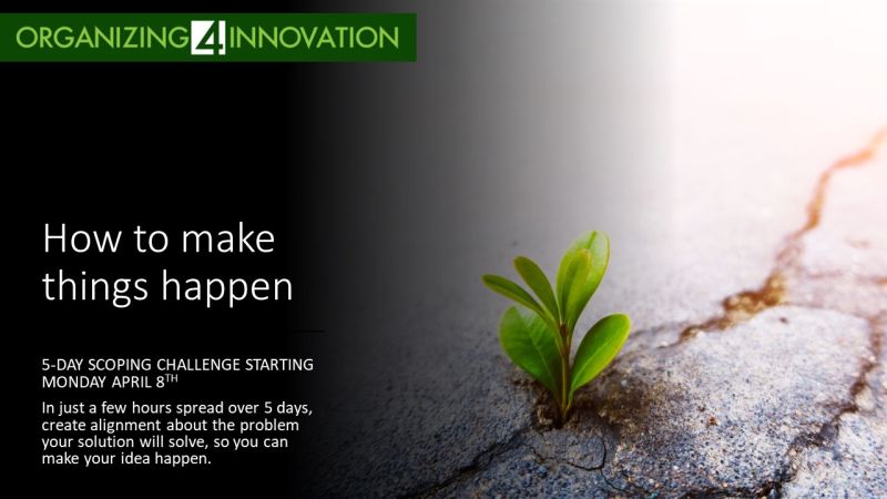 Organizing4Innovation on LinkedIn: The Project Scoping Challenge that ... Organizing4Innovation on LinkedIn: The Project Scoping Challenge that ...