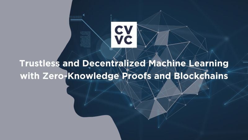 CV VC on LinkedIn: Trustless and Decentralized Machine Learning with ... CV VC on LinkedIn: Trustless and Decentralized Machine Learning with ...
