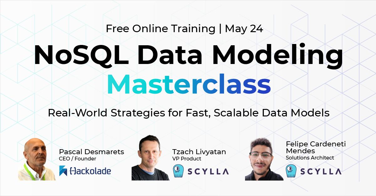 ScyllaDB on LinkedIn: NoSQL Data Modeling Masterclass ScyllaDB on LinkedIn: NoSQL Data Modeling Masterclass