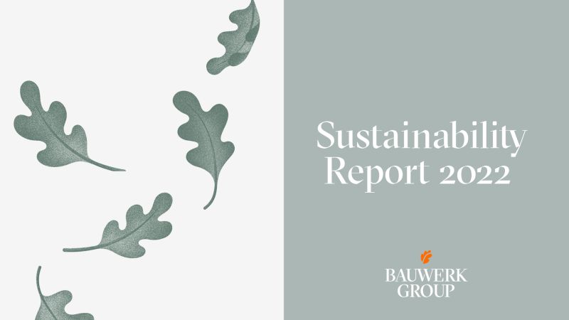 Bauwerk Group on LinkedIn: Sustainability Report 2022 Bauwerk Group on LinkedIn: Sustainability Report 2022