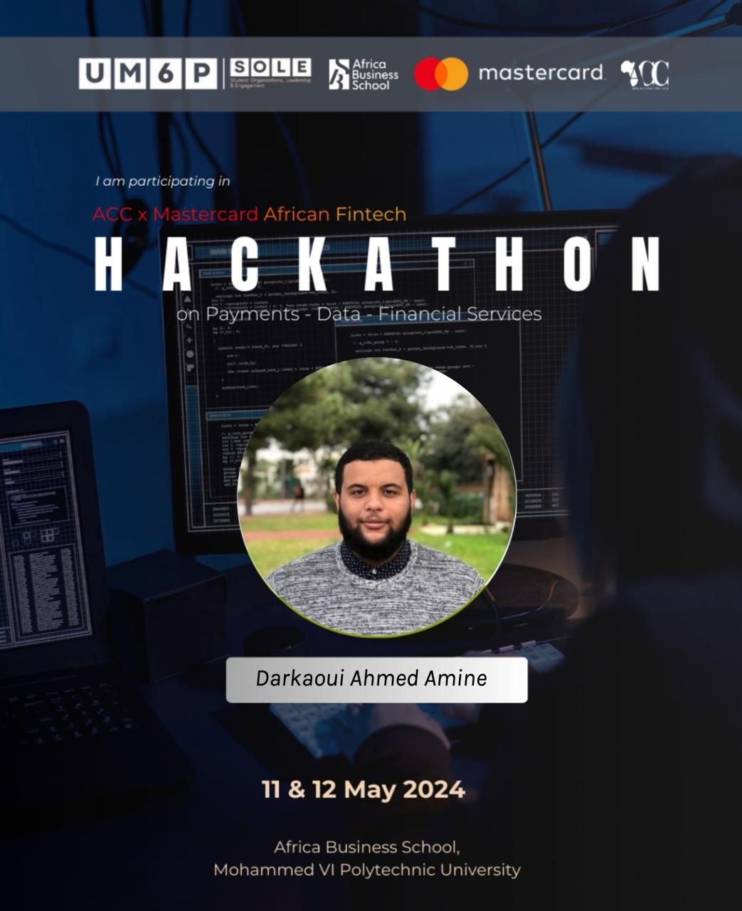 Ahmed Amine Darkaoui on LinkedIn: #fintech #um6p #mastercard #acc Ahmed Amine Darkaoui on LinkedIn: #fintech #um6p #mastercard #acc
