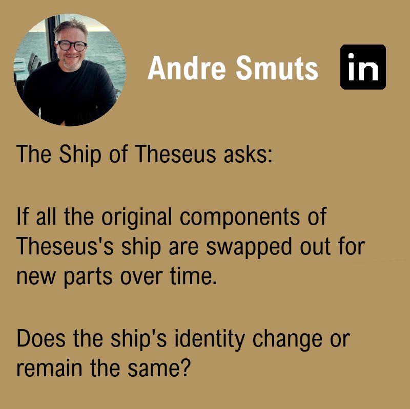 Thrifa Solutions on LinkedIn: The Theseus' Paradox brings up the ... Thrifa Solutions on LinkedIn: The Theseus' Paradox brings up the ...