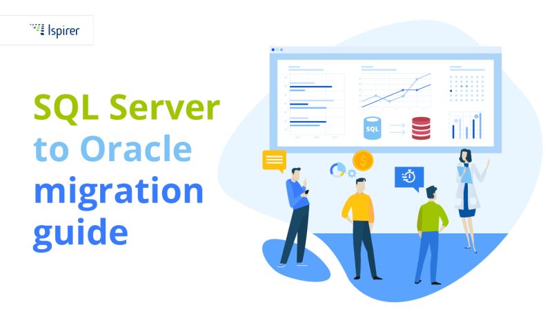 Ispirer Systems on LinkedIn: SQL Server to Oracle Migration Guide Ispirer Systems on LinkedIn: SQL Server to Oracle Migration Guide