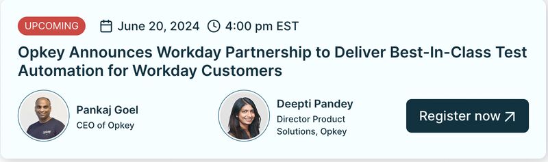 Opkey on LinkedIn: Opkey and Workday Partner for Best-In-Class Test ... Opkey on LinkedIn: Opkey and Workday Partner for Best-In-Class Test ...